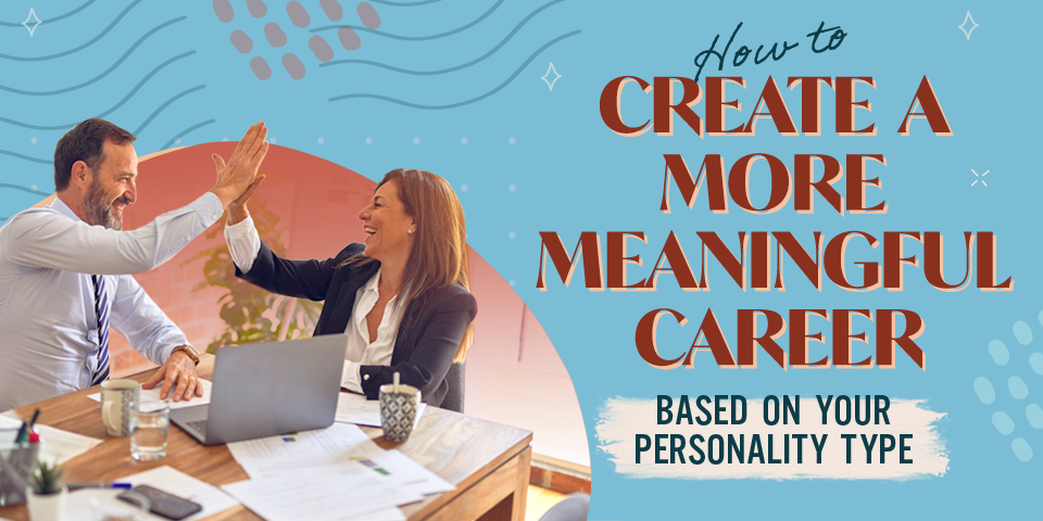Thinking of Quitting Your Job? Here’s How to Create a More Meaningful ...