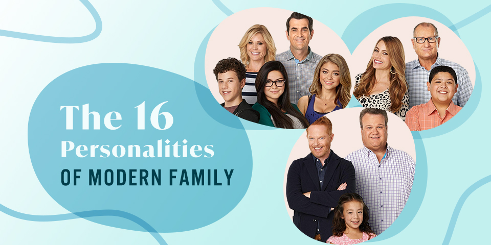 The 16 Personalities of the Modern Family Characters | True You Journal