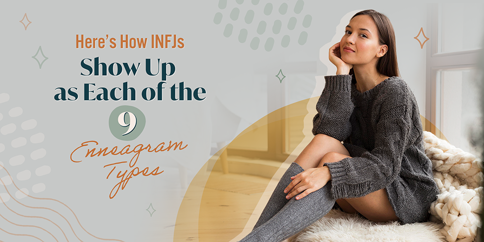 Here’s How INFJs Show Up as Each of the Nine Enneagram Types | True You ...